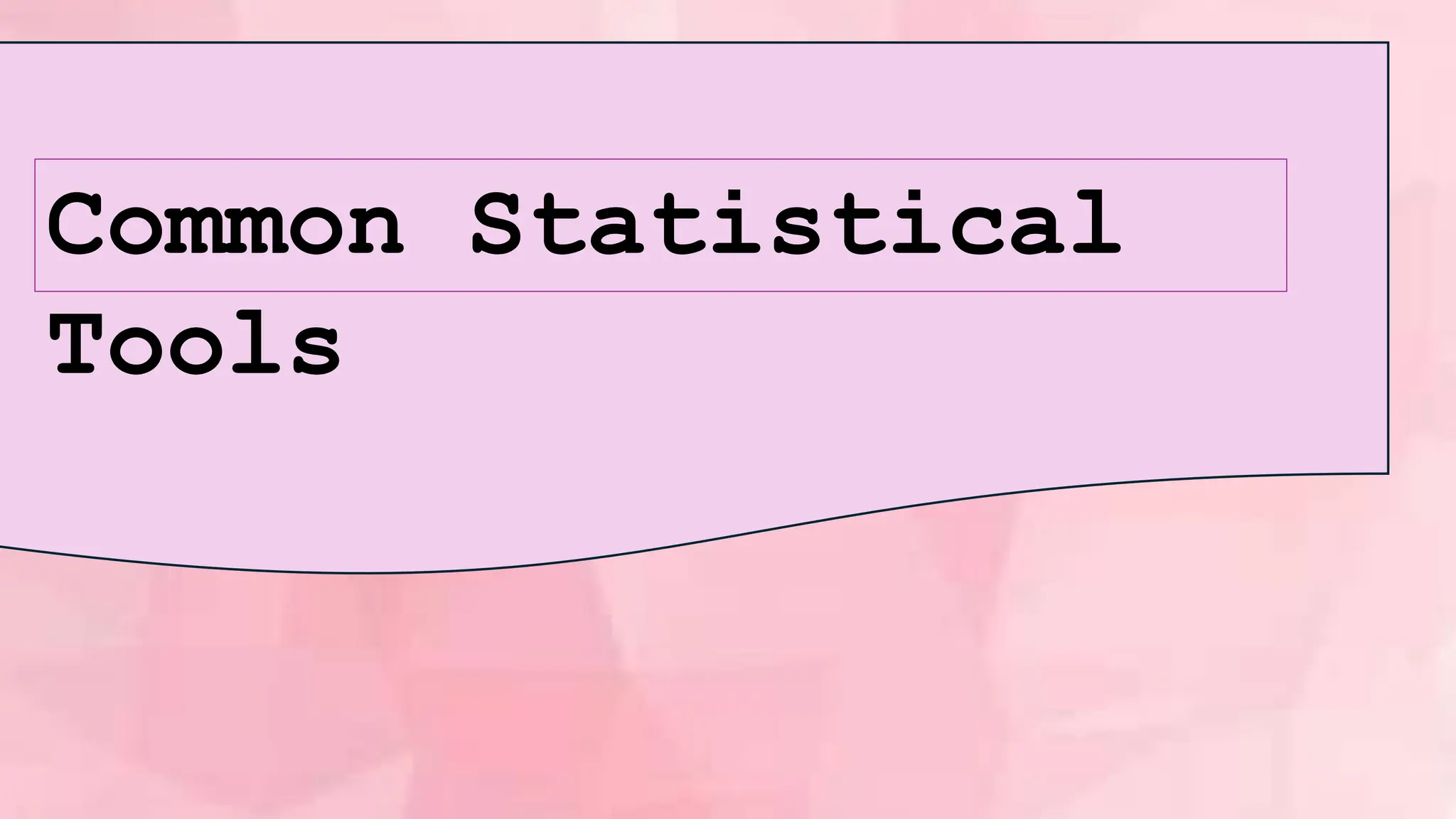 Common Statistical tools and guides test | PPT