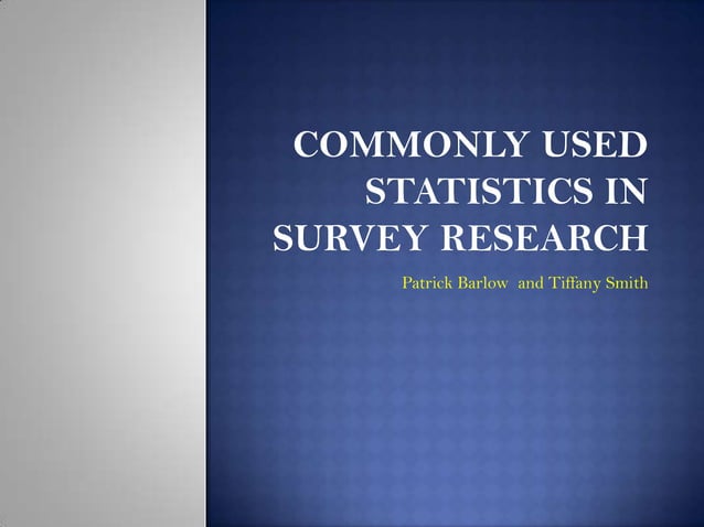 Commonly Used Statistics in Survey Research | PPTX