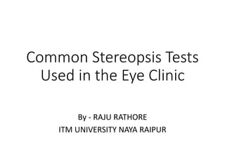 Common stereopsis test | PPT