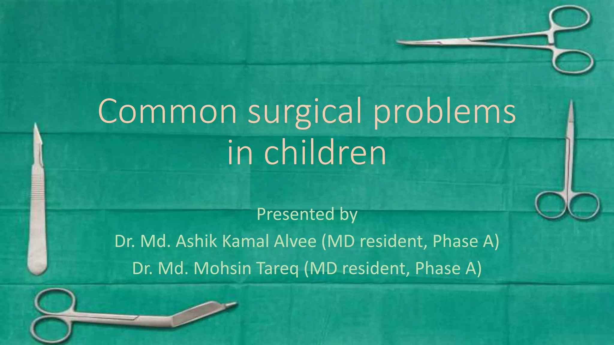 Common surgical problems in children | PPTX