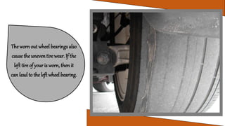 Common Symptoms of Damaged Wheel Bearing | PPTX