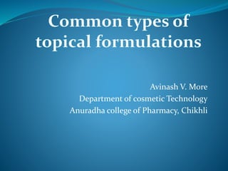Common type of topical formulation | PPTX