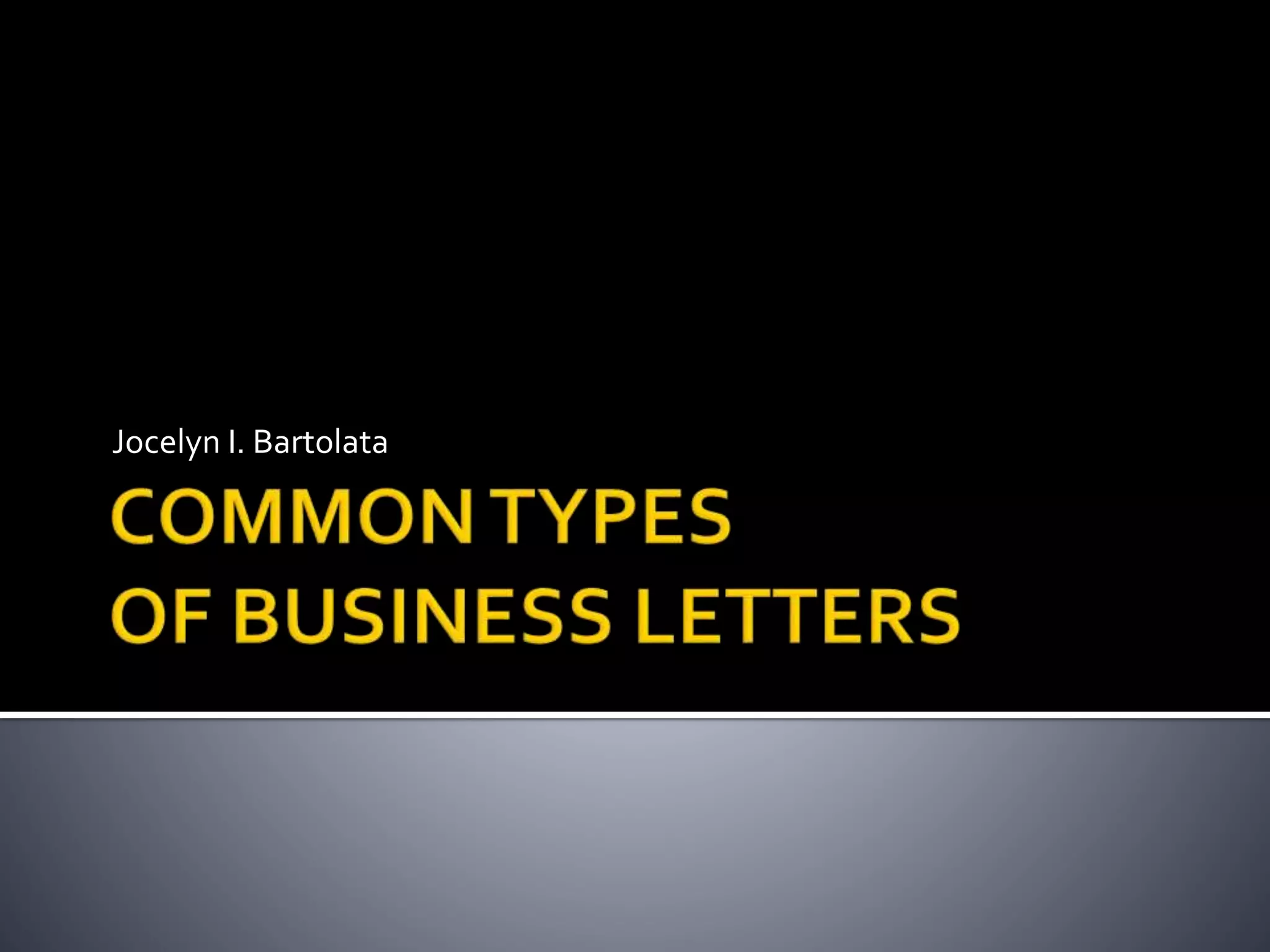 Common Types of Business Letters | PPTX