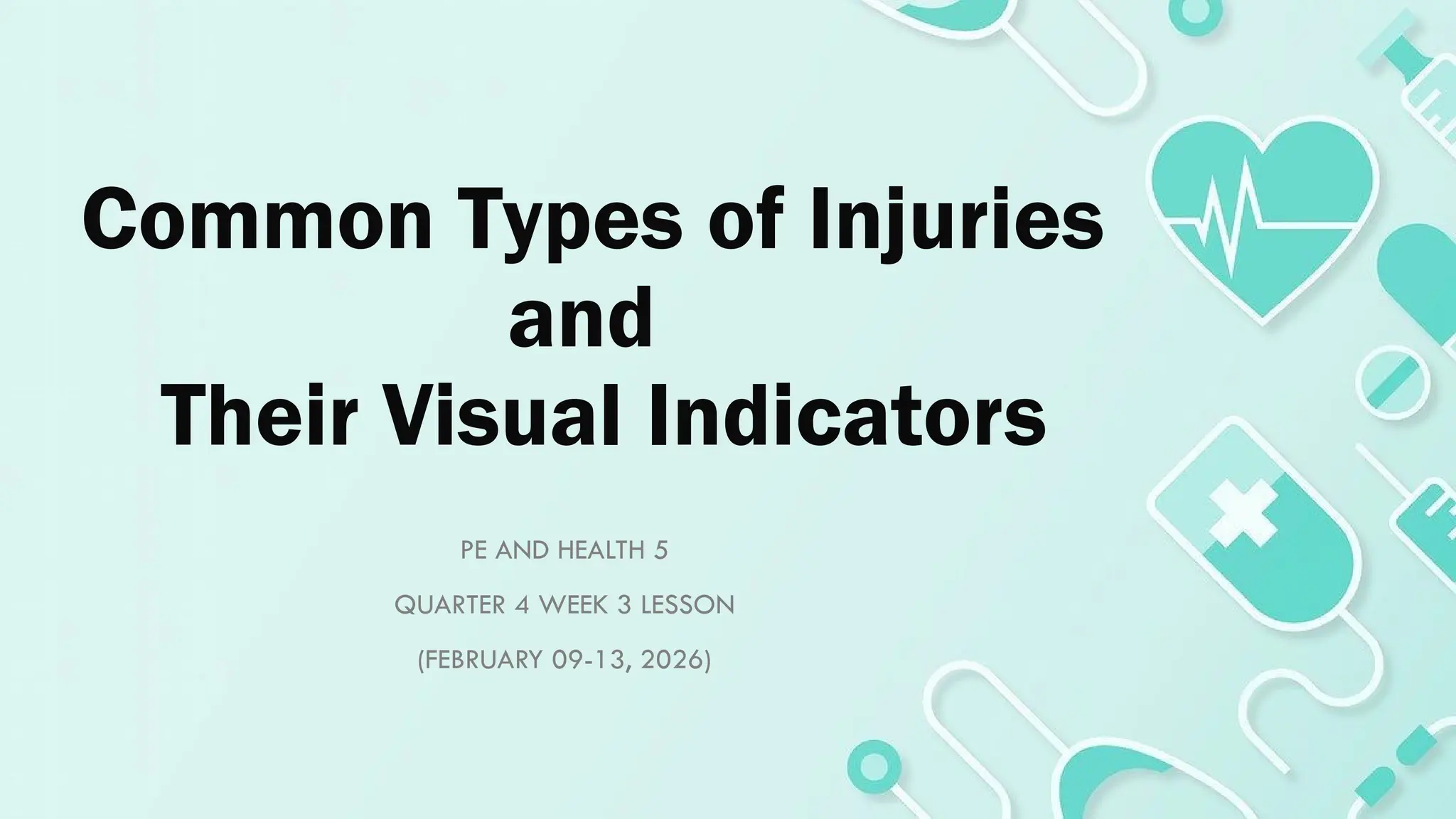 Common Types of Injuries and their visual indicators | PPTX