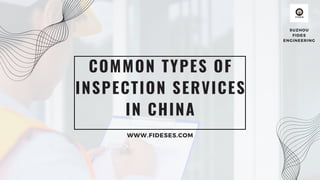 Common Types of Inspection Services in China.pdf