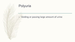 Common types of urinary alterations | PPTX