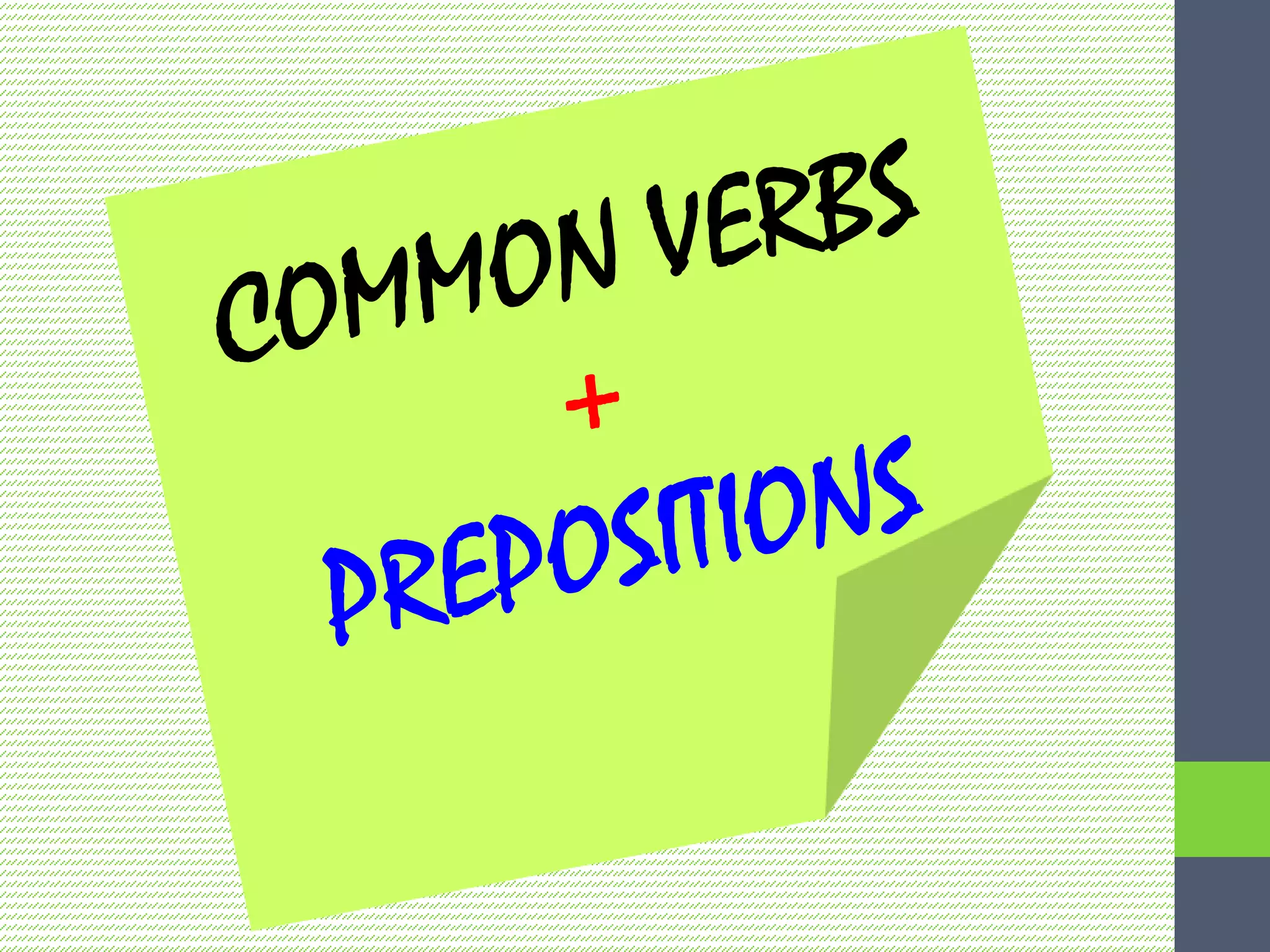 Common verbs and prepositions | PPTX