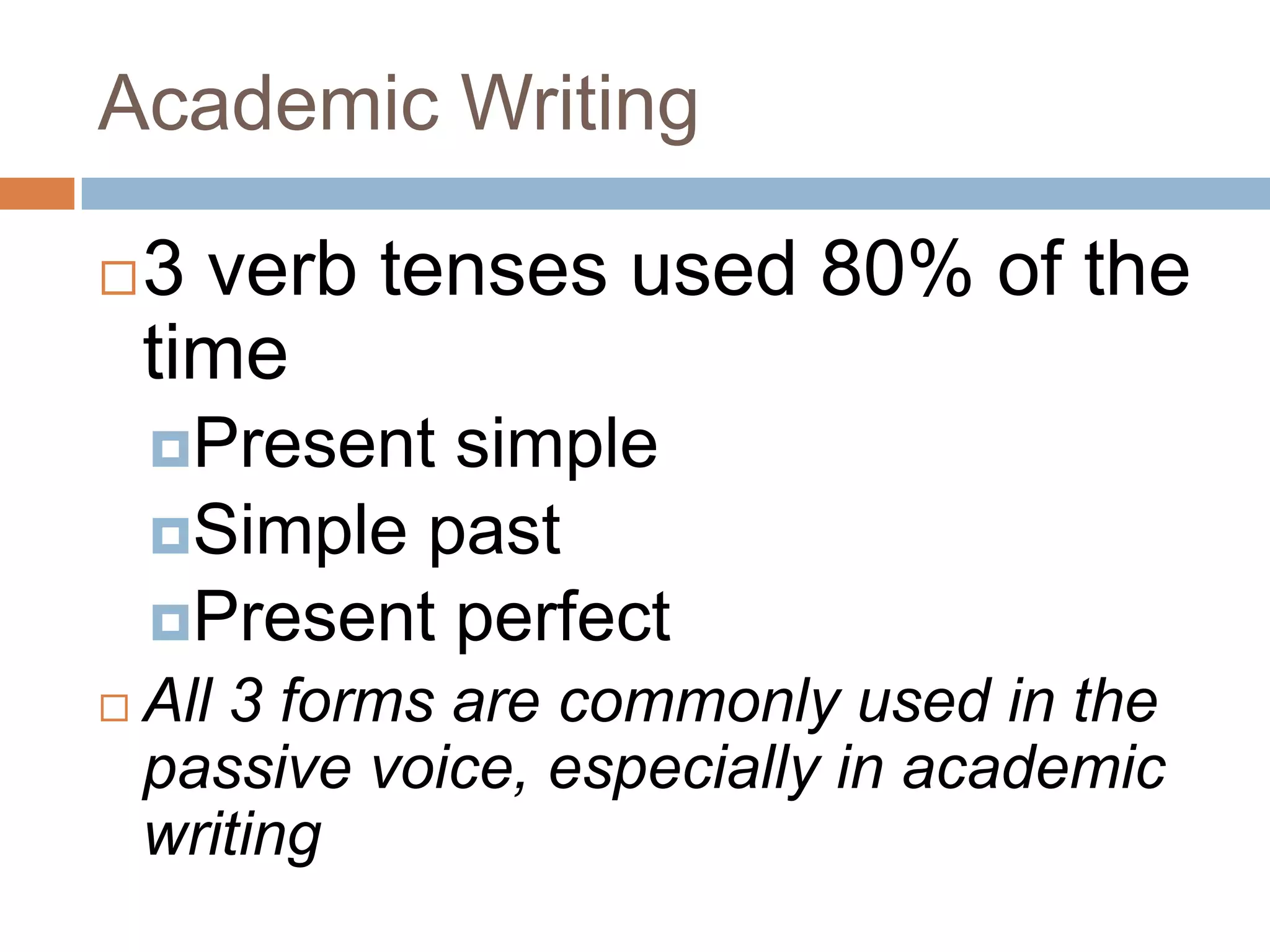 Common verb tenses in academic writing | PPTX