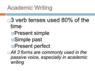 Common verb tenses in academic writing | PPTX | Educational Assessment ...