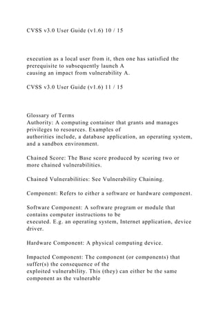 Common Vulnerability Scoring System v3.0User GuideThe C.docx