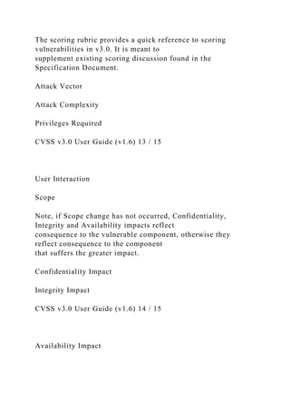 Common Vulnerability Scoring System v3.0User GuideThe C.docx