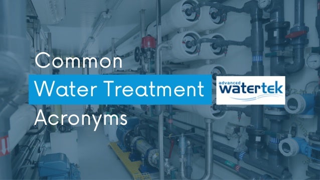 Common Acronyms of water treatment terminologies | PDF