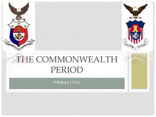 Commonwealth of the Republic of the Philippines | PPTX