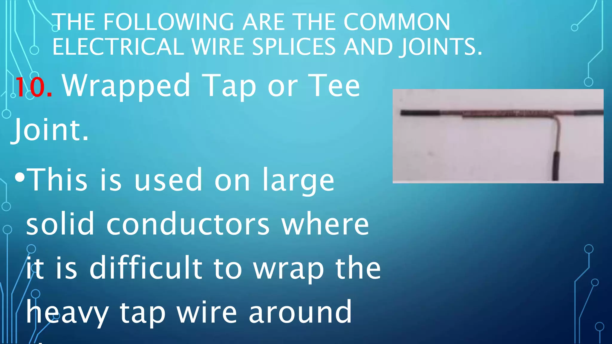 Common wire splices and joints | PPTX