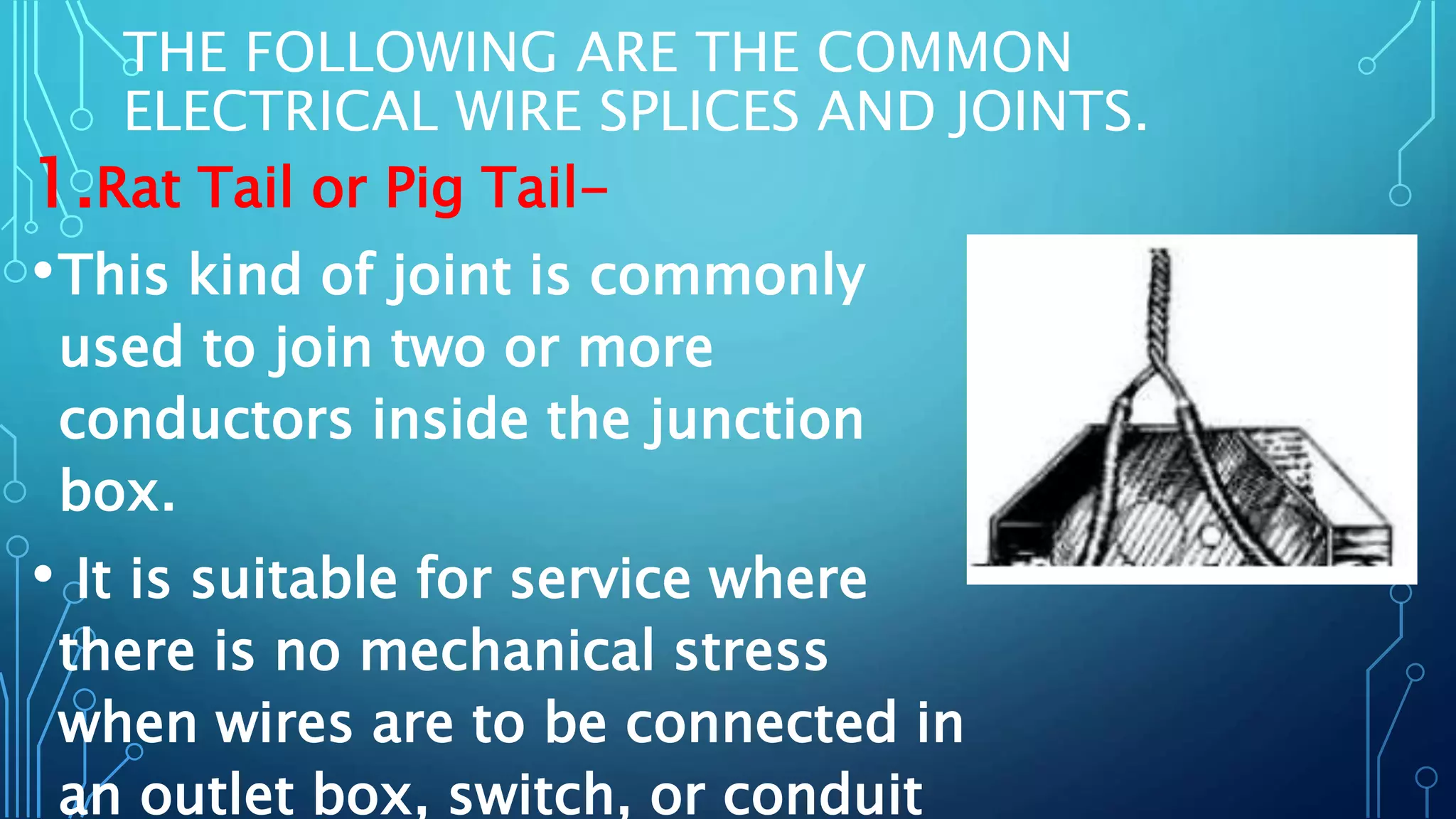 Common wire splices and joints | PPTX
