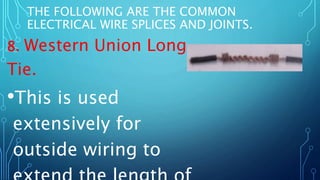Common wire splices and joints | PPTX