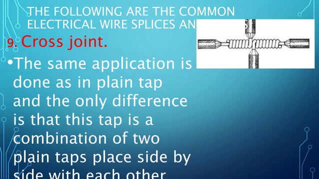 Common wire splices and joints | PPTX