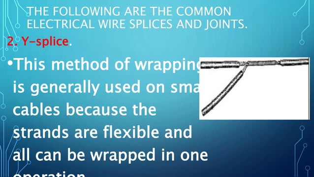 Common wire splices and joints | PPTX