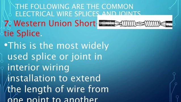 Common wire splices and joints | PPTX