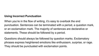 Common Writing Mistakes and How to Avoid Them for Better Writing | PPTX