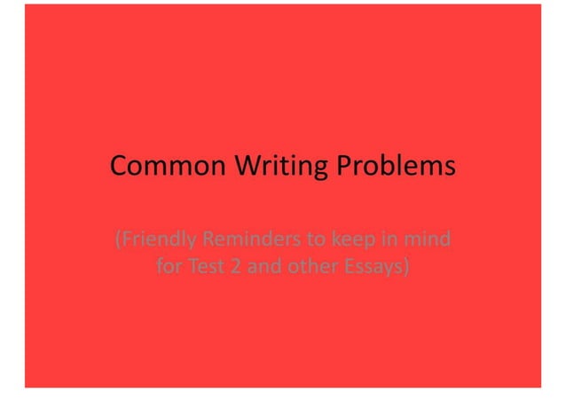 Common Writing Problems | PPT