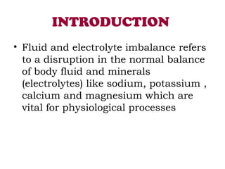 commo signs and symptoms. This includes all fluid and electrolyte ...