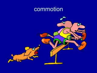 Commotion | PPT
