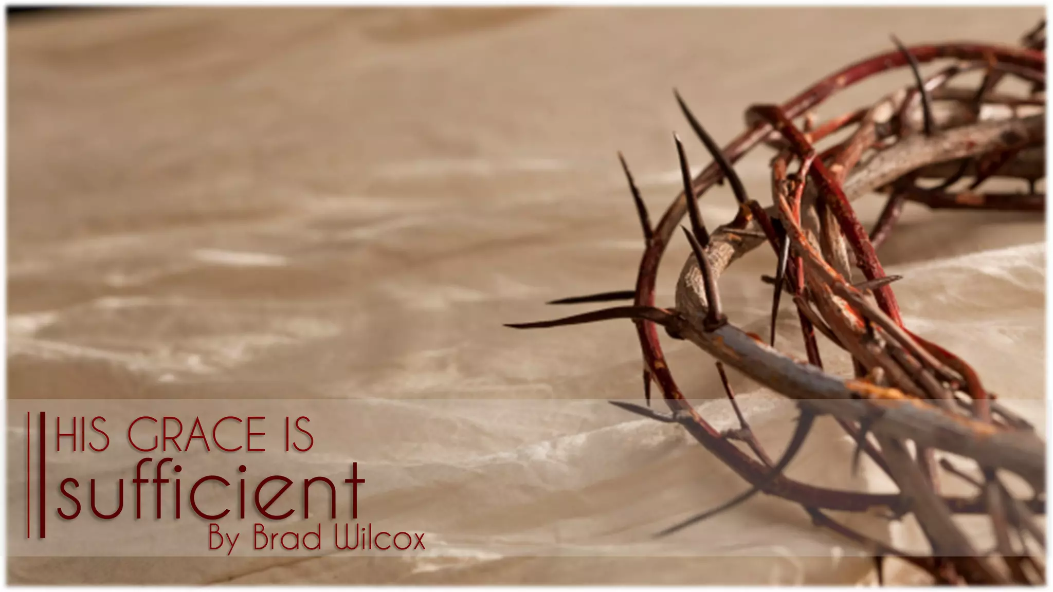 His Grace is Sufficient | PPT