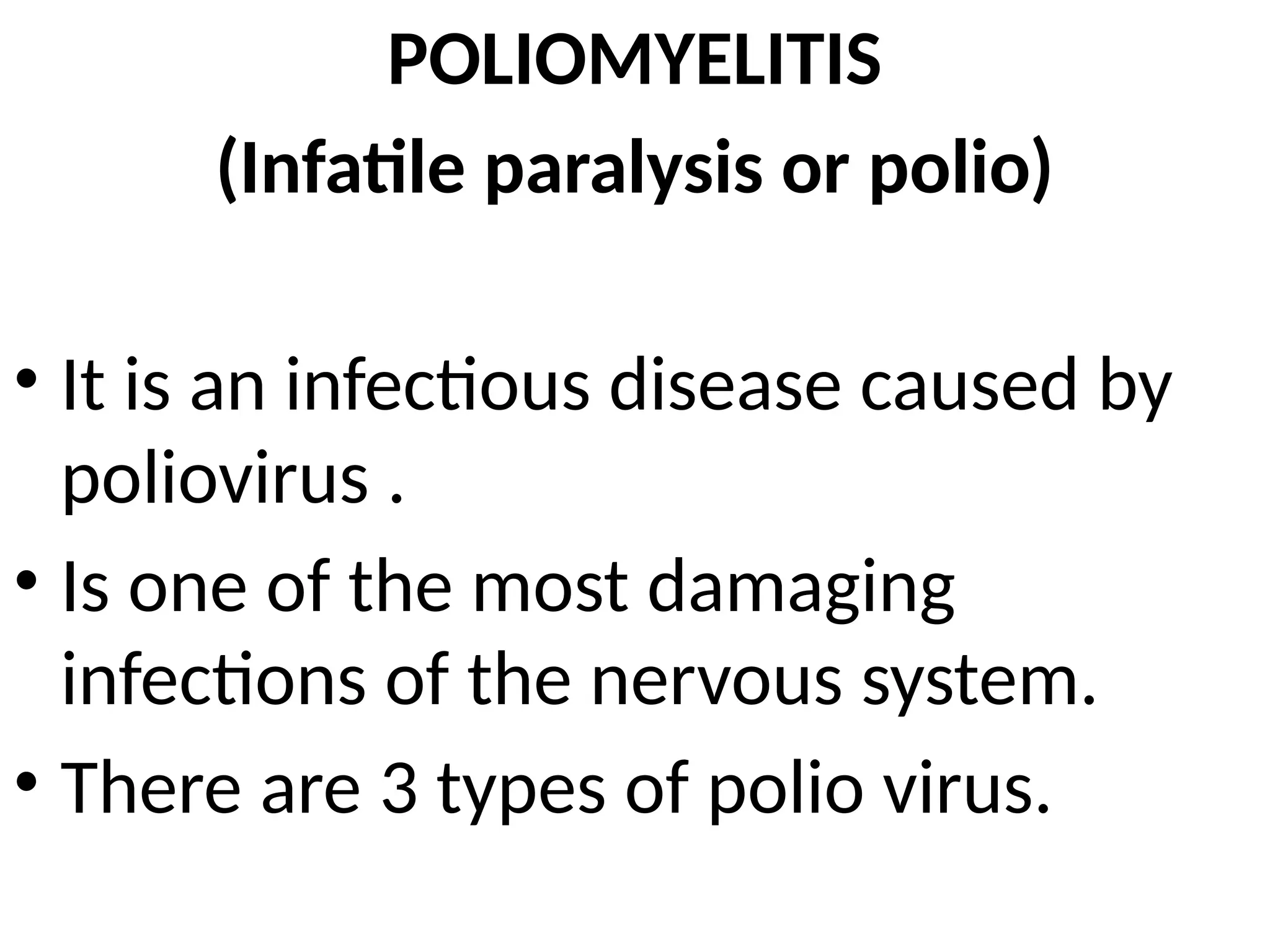 Poliomyelitis, symptoms and it's managements | PPTX
