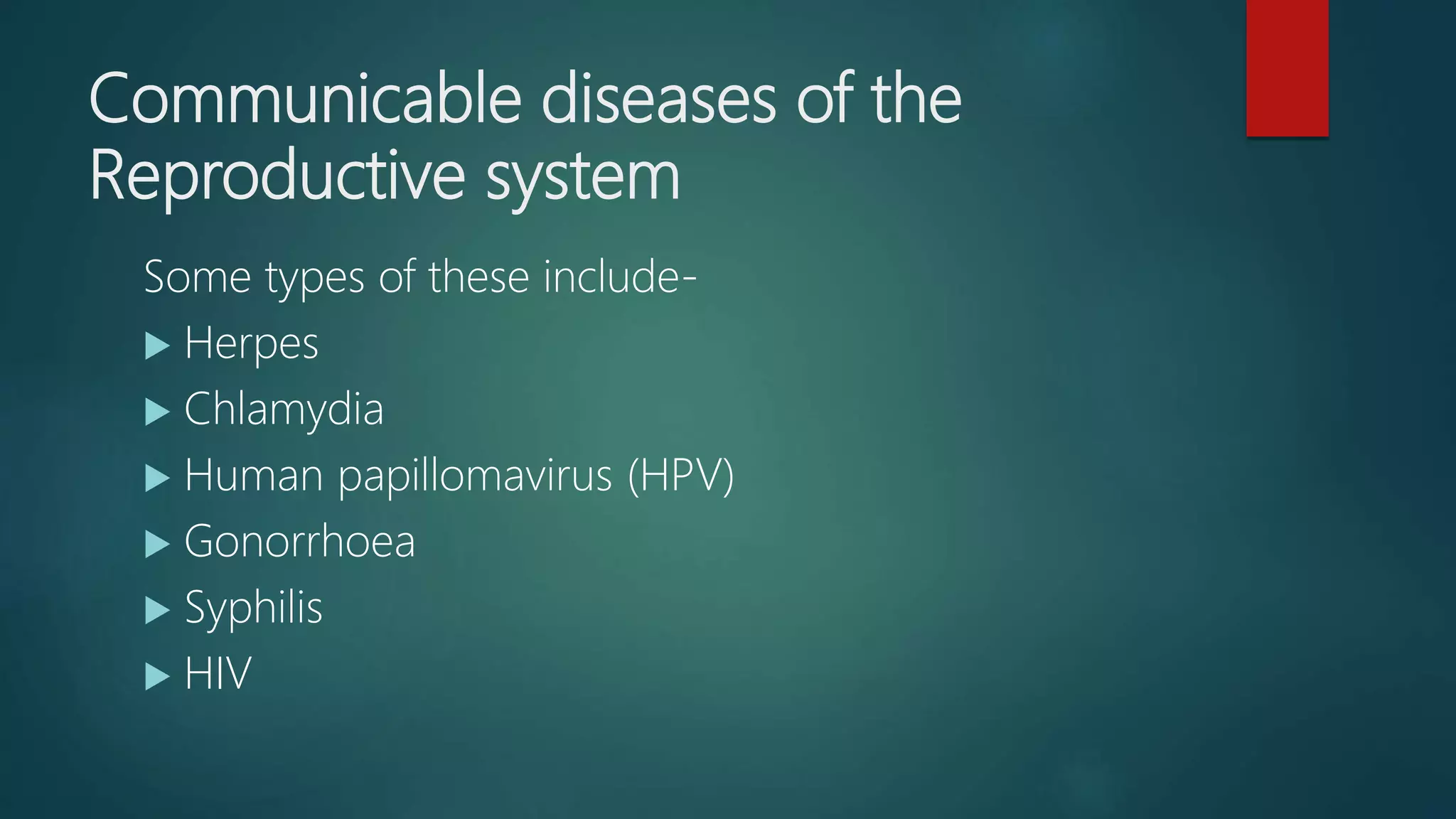 Communicable diseases of the reproductive system | PPTX
