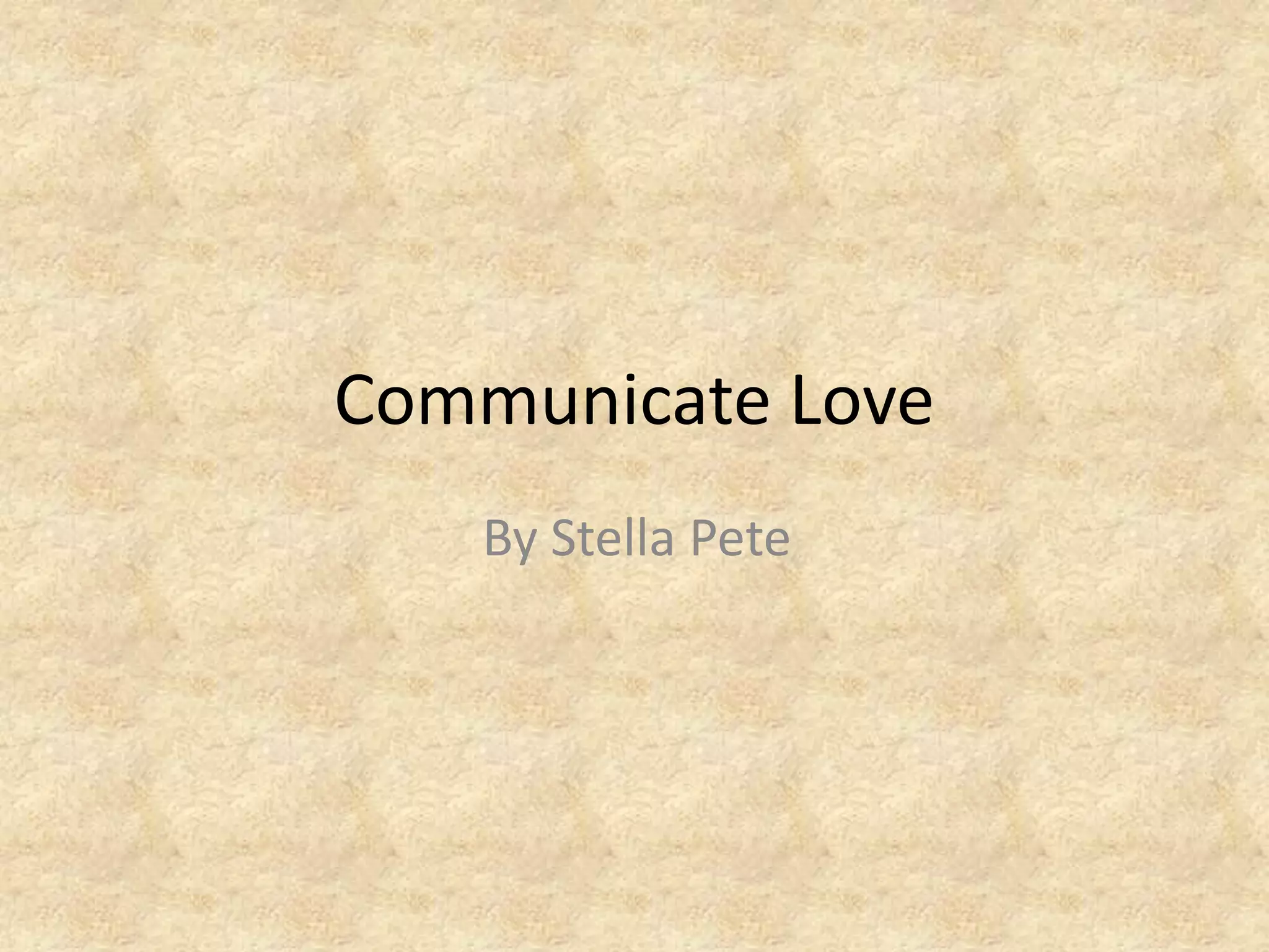 Communicate love | PPT