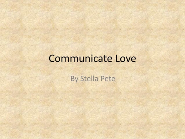 Communicate love | PPT