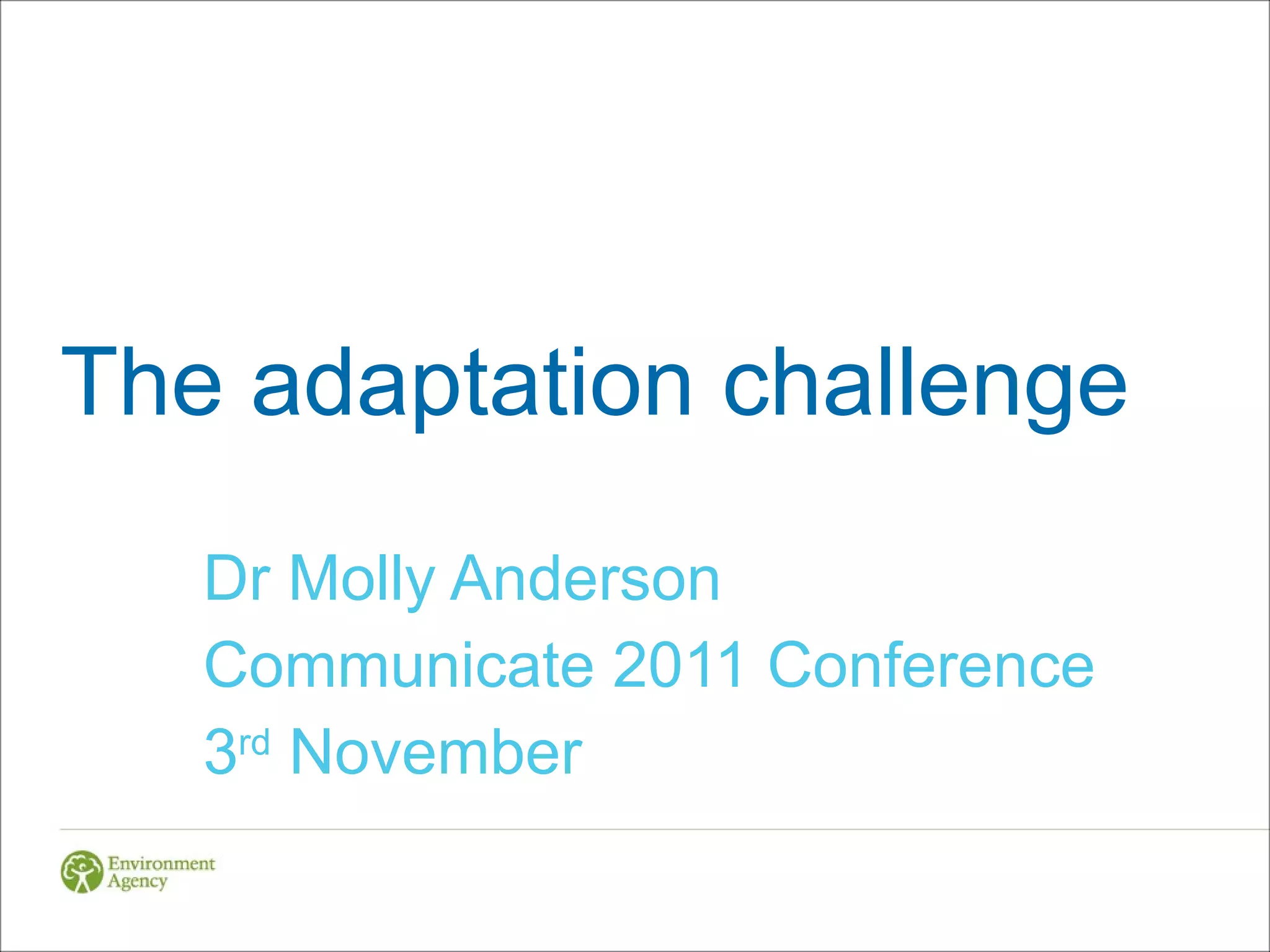 Dr Molly Anderson: The Adaptation Challenge | PPT | Environmental ...
