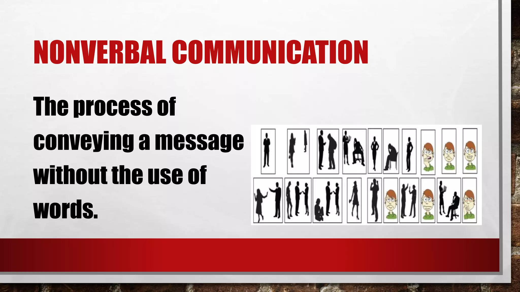 Communicate effectively:Verbal & Written Communication/Nonverbal ...