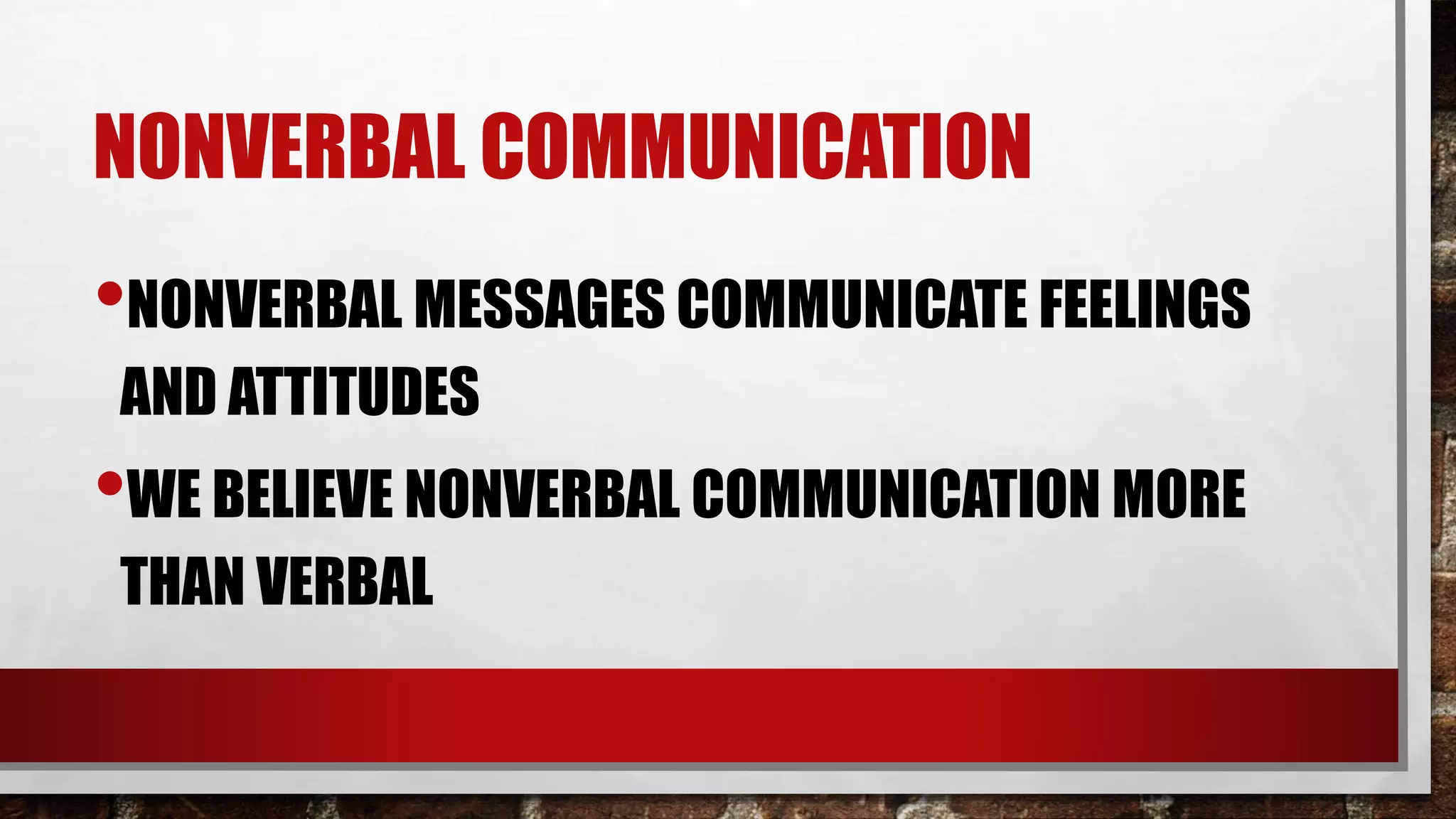 Communicate effectively:Verbal & Written Communication/Nonverbal ...