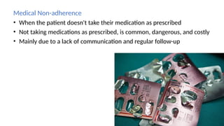 COMMUNICATE EFFECTIVELY WITH A PATIENT ON THE PROPER use of prescribed ...