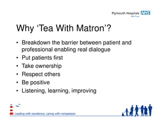 Plymouth Hospitals NHS Trust- Tea with matron- PEN 2015 | PPT