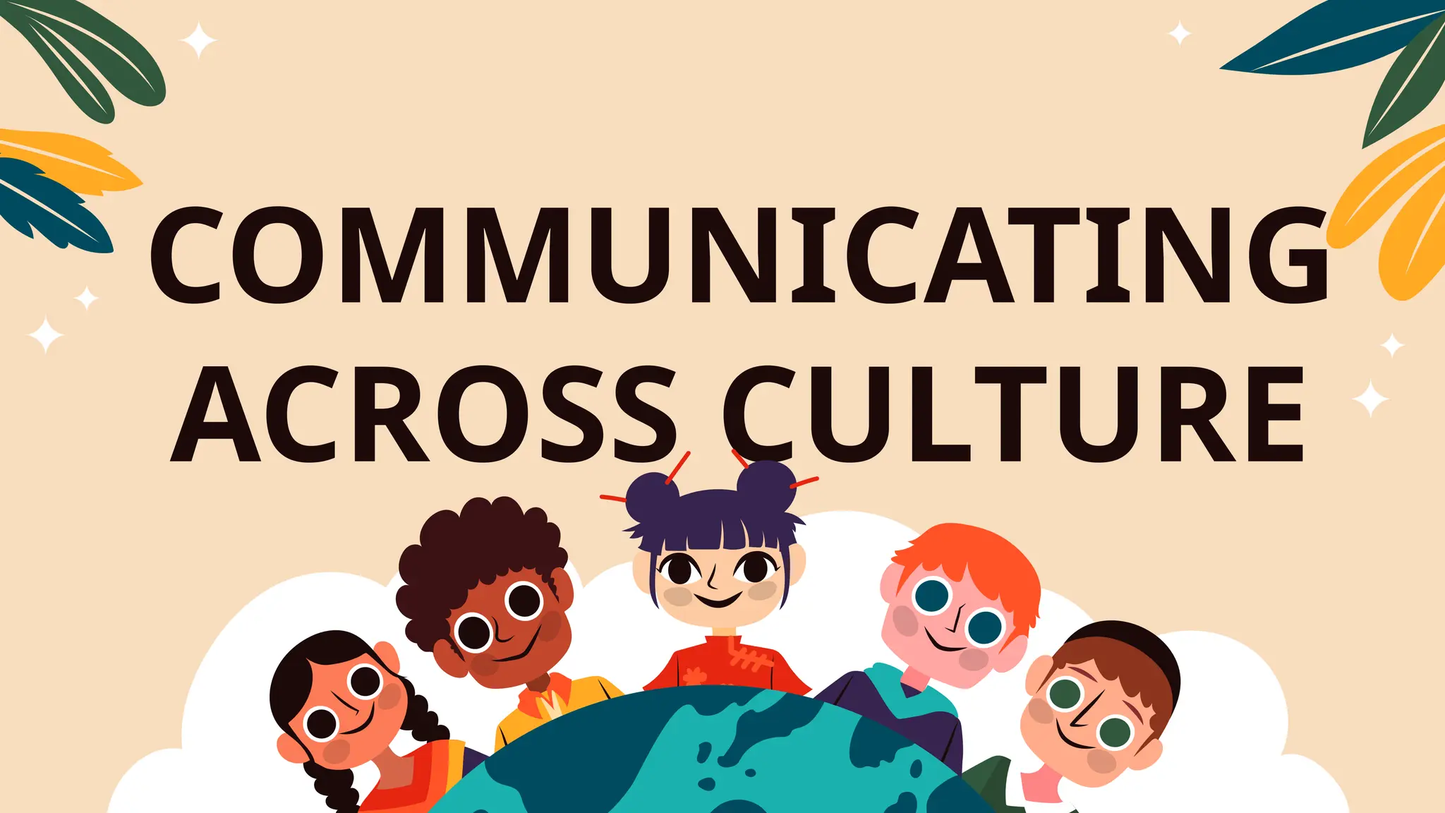 COMMUNICATING ACROSS CULTURE. ............ | PPTX
