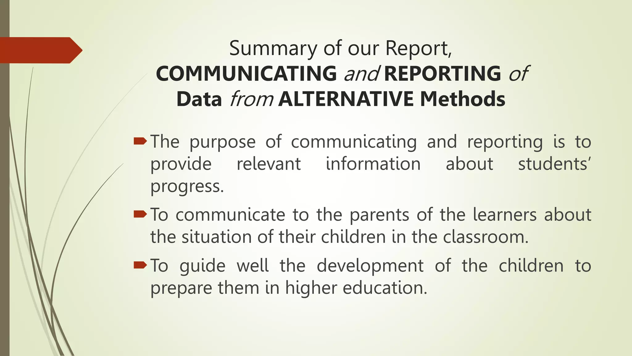 communicating and reporting of assessment data from alternative methods ...