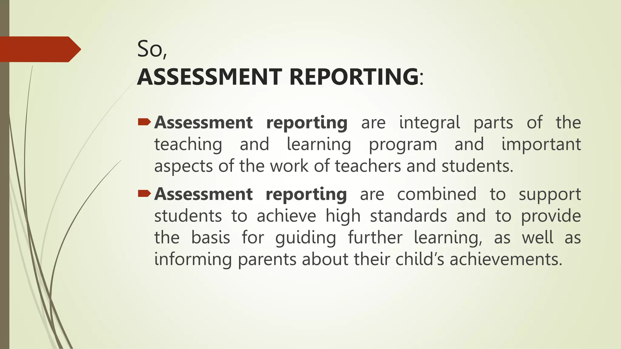 communicating and reporting of assessment data from alternative methods ...