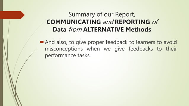 communicating and reporting of assessment data from alternative methods ...