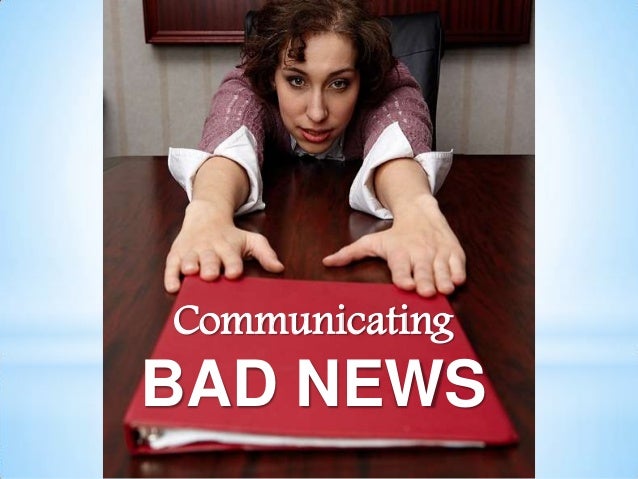 Communicating bad news
