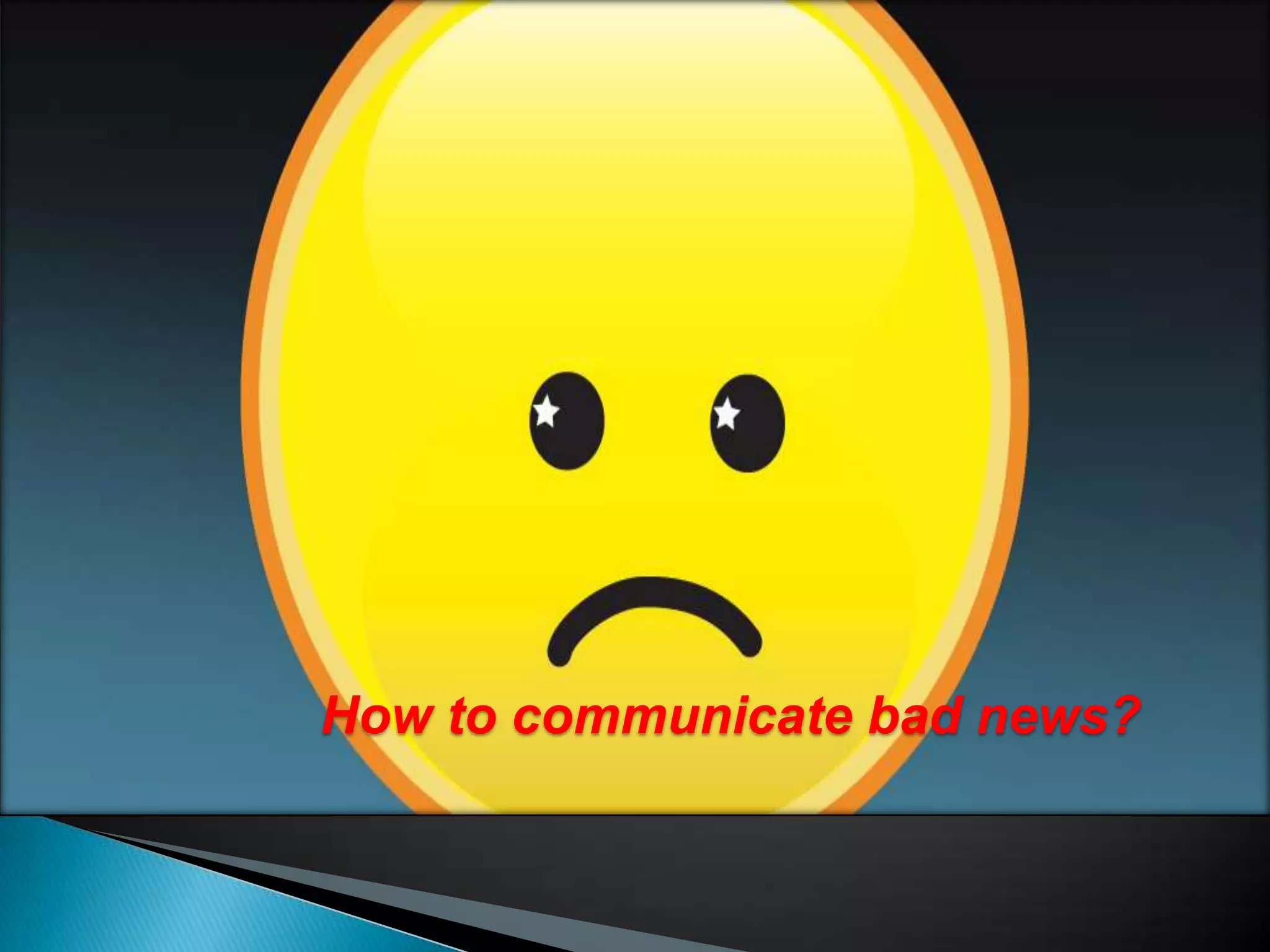 Communicating Bad news | PPTX