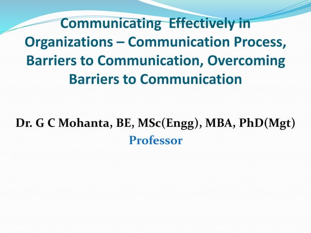 Communicating Effectively in Organizations - Communication Process ...