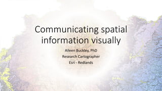 Communicating spatial information visually | PPTX