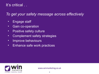 Communicating the safety message - Communicating the Health and Safety ...