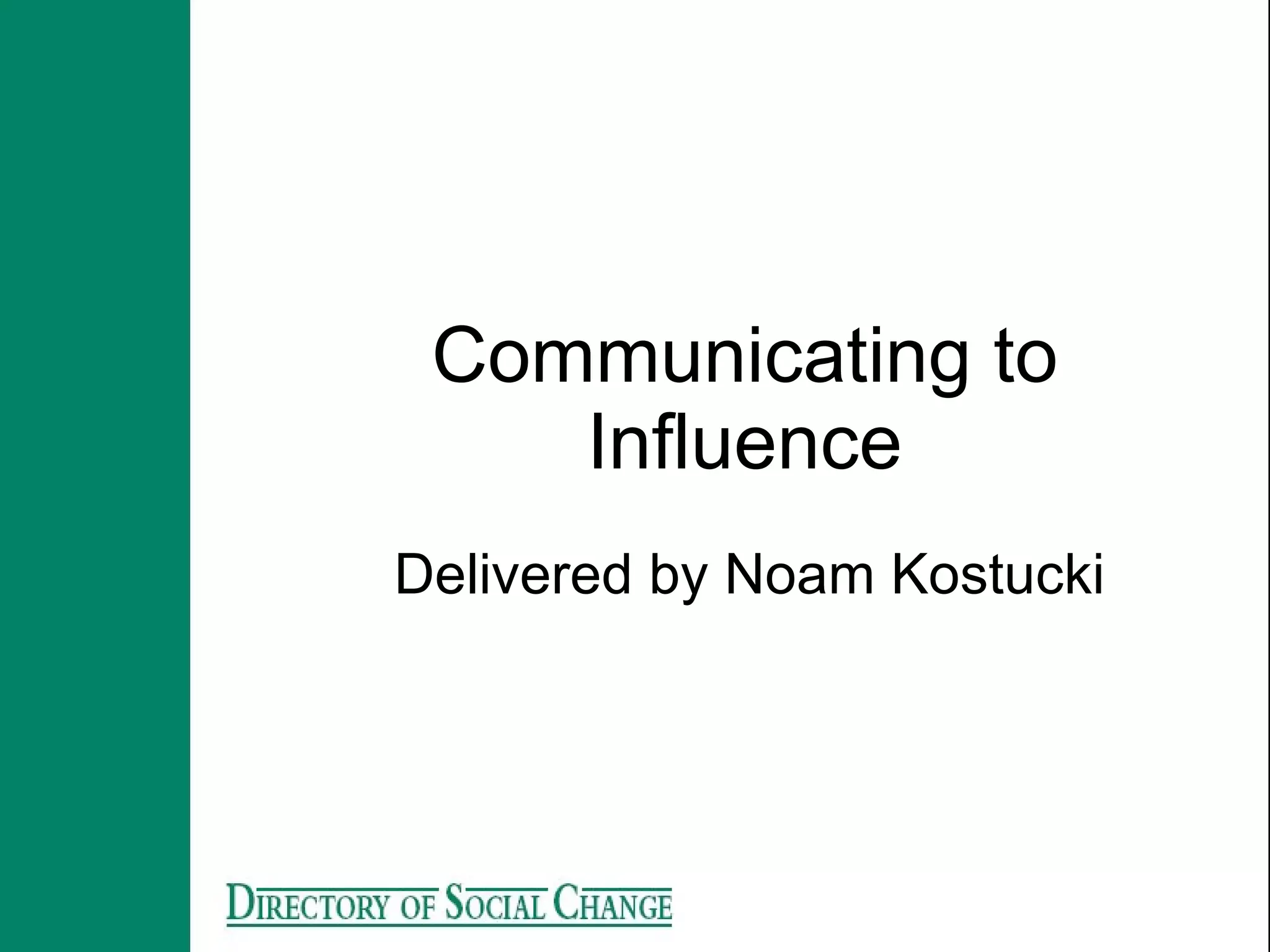 Communicating To Influence | PPT