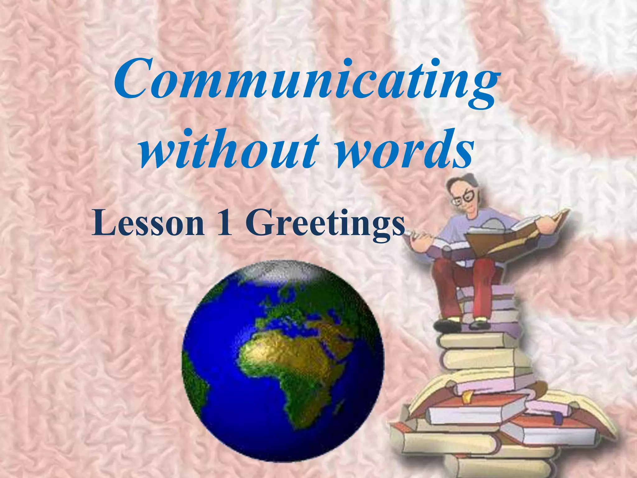 Communicating without words for e4 | PPTX