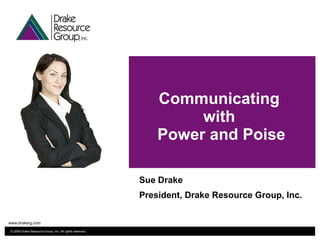Communicating With Power and Poise | PPT | Free Download