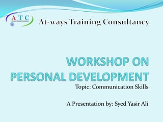 Workshop: Communication Skills | PPTX